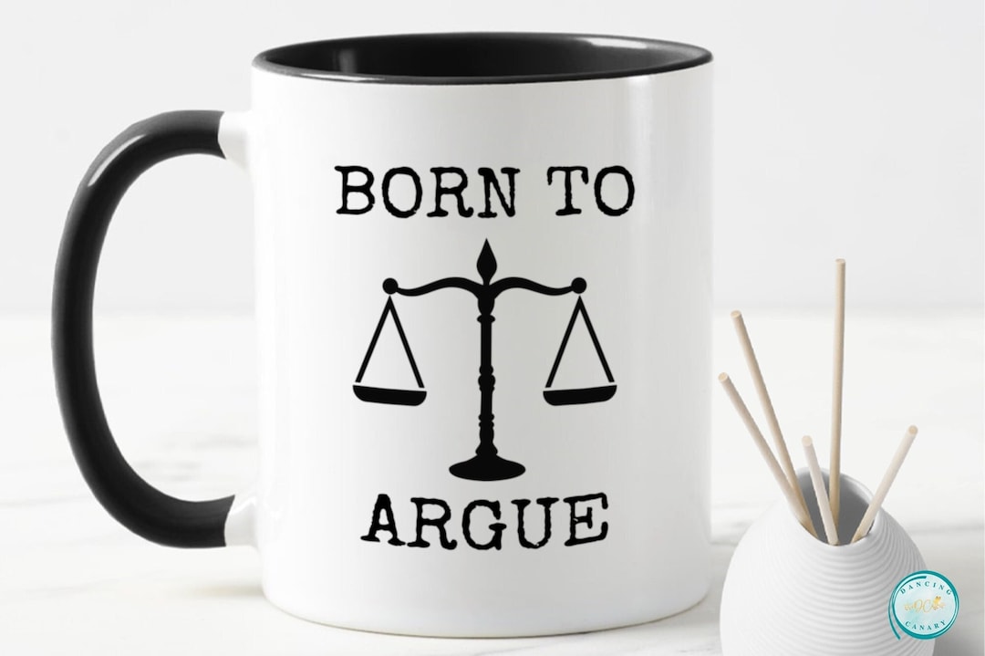 Funny Lawyer Gift, Born to Argue Mug, Law Student Mug for Him or Her ...