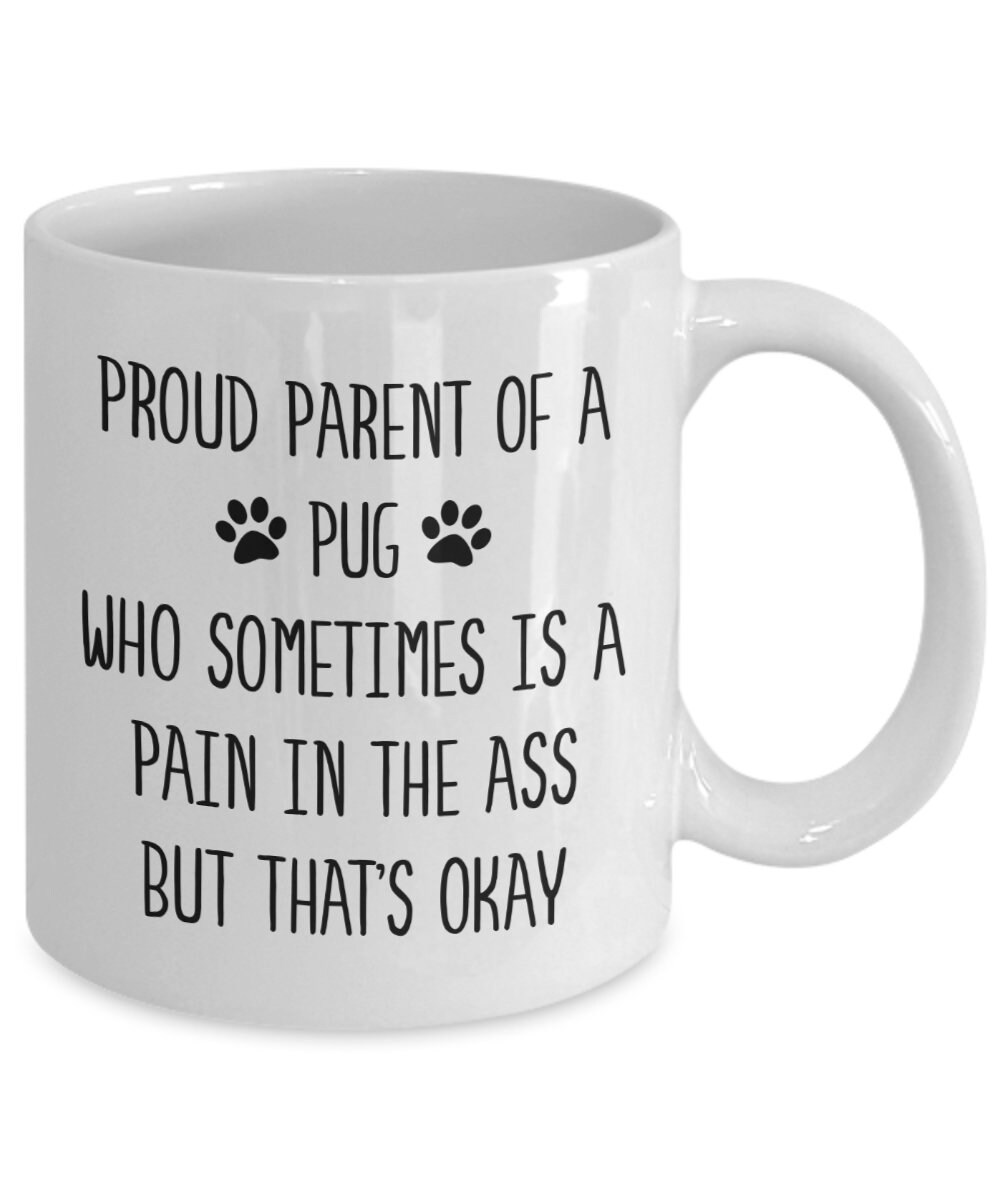 Pug Dad Mug for Fathers Day Pug Mom Mug Funny Gift Pug - Etsy