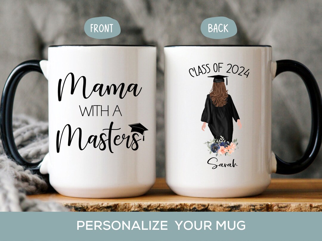 Mama With a Masters Coffee Mug, Personalized Masters Degree Graduation ...