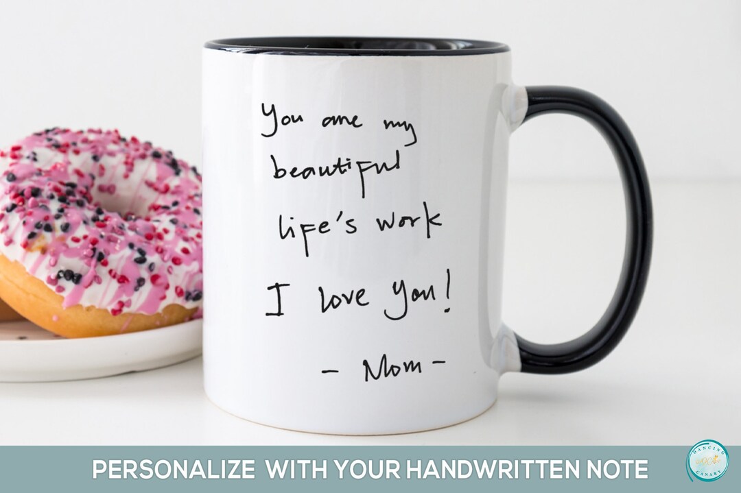 Handwritten Mug, Actual Handwriting Gift, Custom Love Letter Cup ...