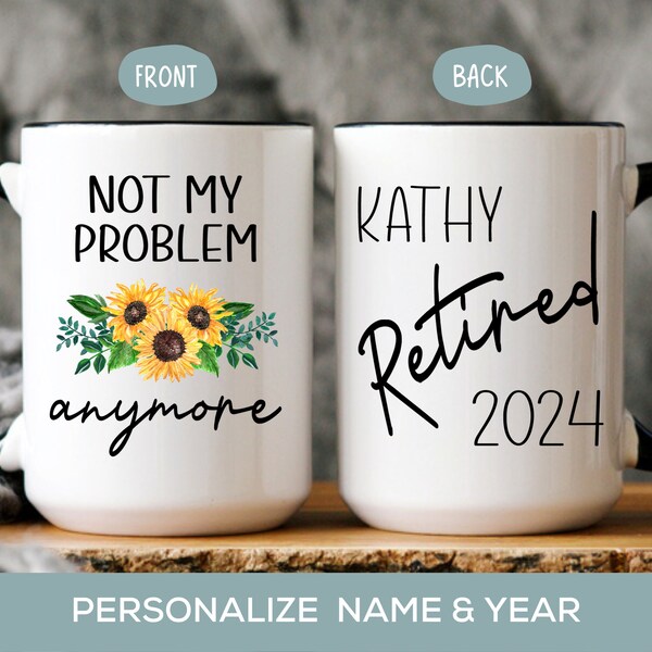 Funny Men Retirement Gift Personalized Retired 2024 Not My Problem - 60 ...