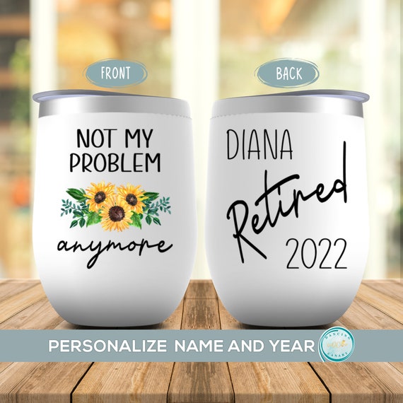 Personalized Funny Retirement Gift for Women Not My Problem - Etsy