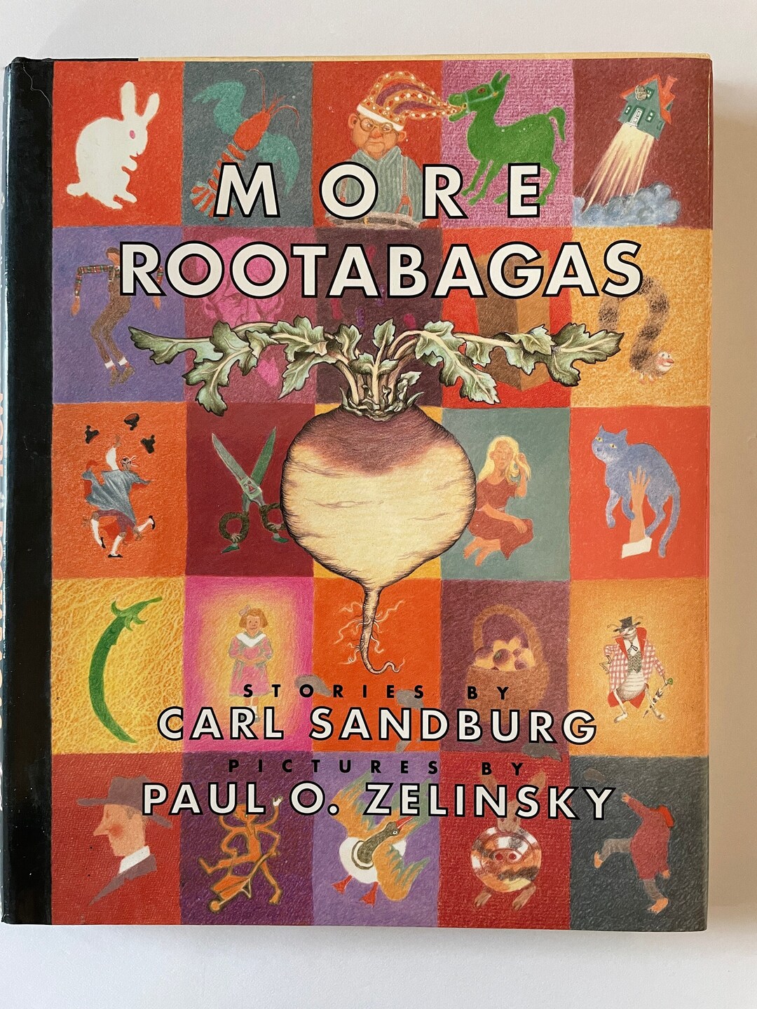 More Rootabagas by Carl Sandburg, Illustrated by Paul O. Zelinsky, 1st ...