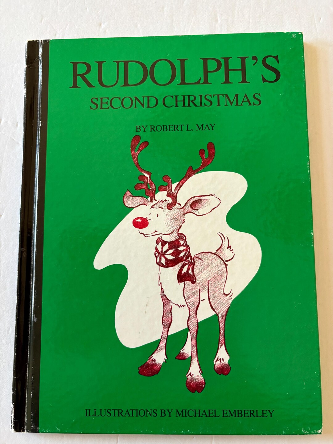 Rudolph’s Second Christmas by Robert May Illus by Michael Emberley 1992 ...