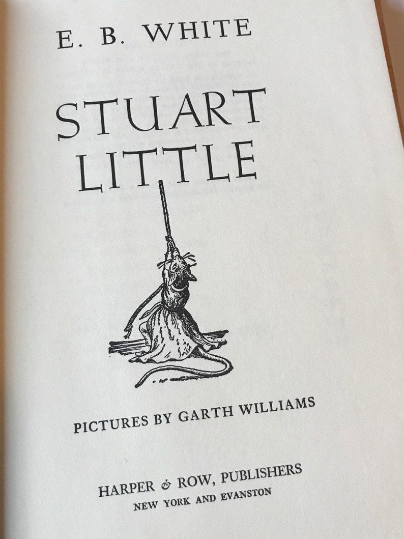 Stuart Little by E. B. White, Illustrated by Garth Williams - Etsy
