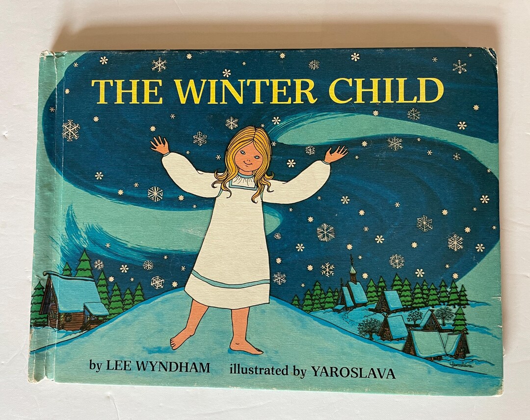 The Winter Child, an Old Russian Folktale Retold by Lee Wyndham, 1970 ...