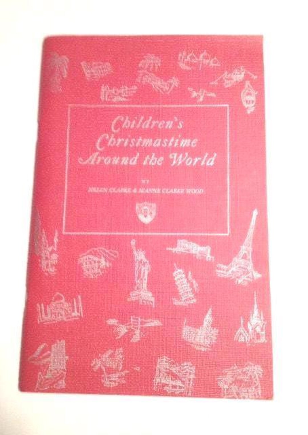 Children's Christmastime Around the World by Helen Clarke and Jeanne ...