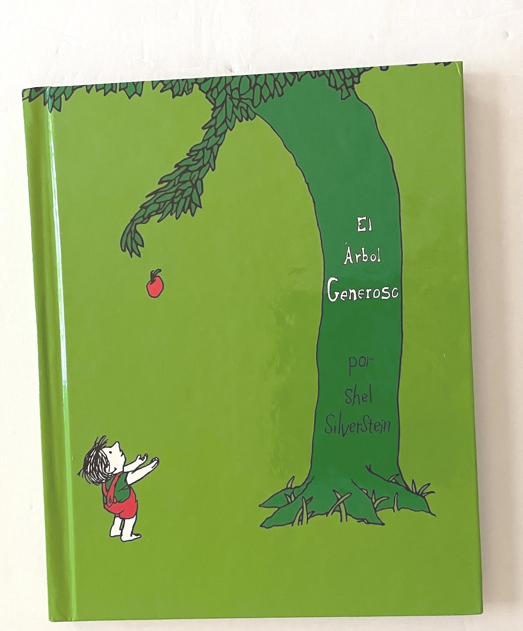 El Arbol Generoso / the Giving Tree Por Shel Silverstein, 1964 Spanish ...