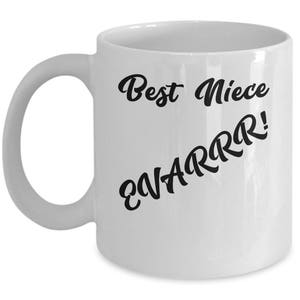 Best Niece Ever, Niece Mug, Best Niece Evarrr, Special Niece Gift ...