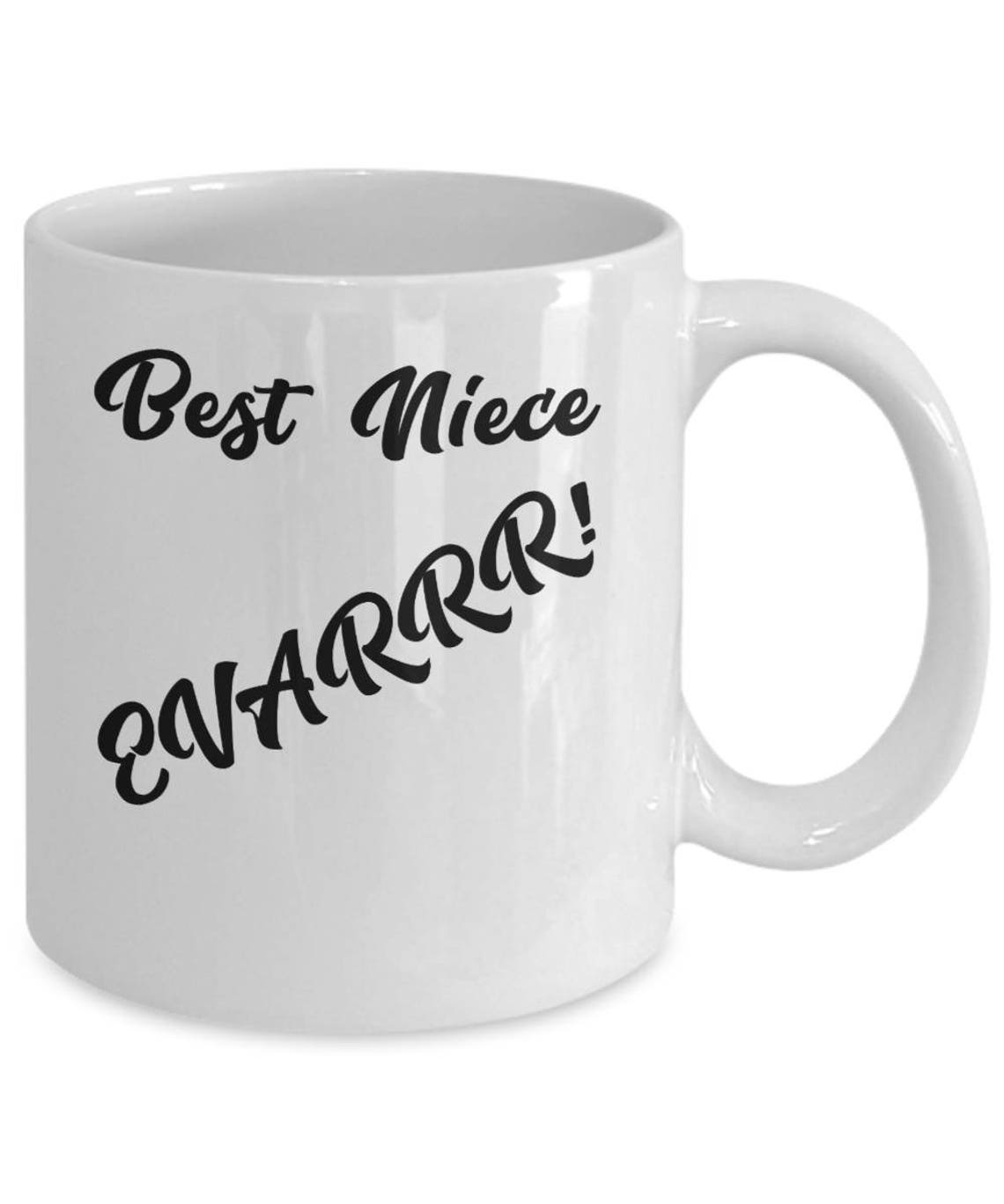 Best Niece Ever Niece Mug Best Niece Evarrr Special Niece - Etsy