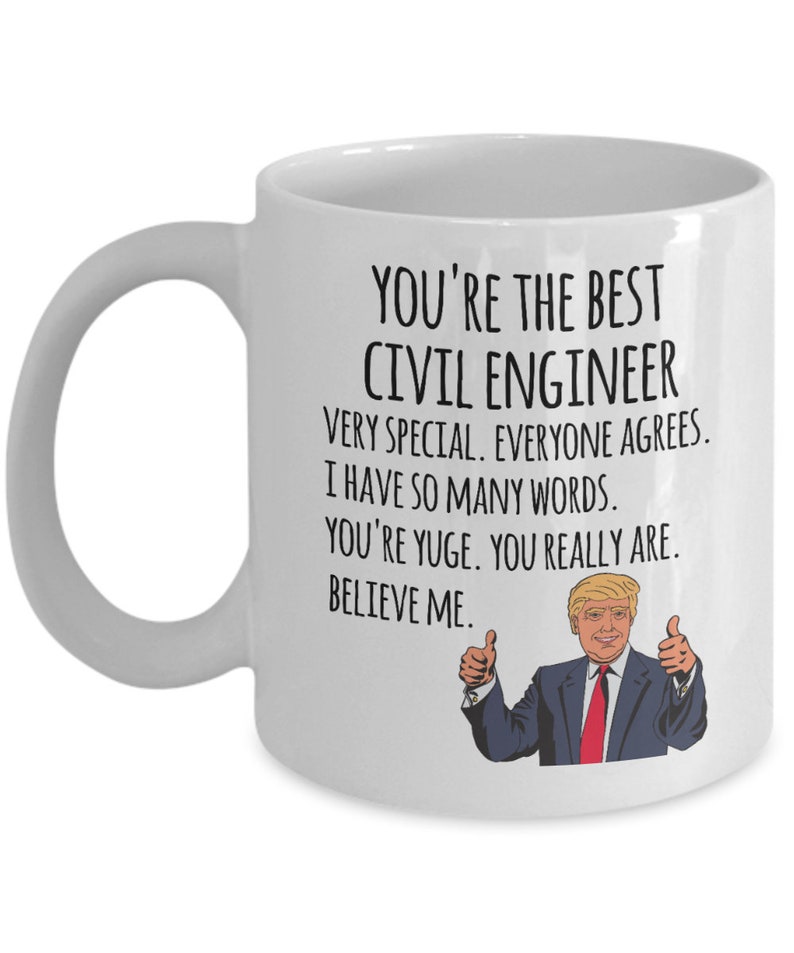 Civil Engineer Gift Mug Trump Mug Engineering Gift Funny - Etsy