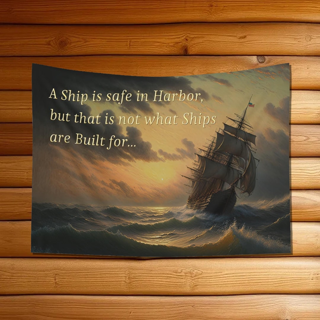 A Ship is Safe in Harbor Tall Ship Painting Safe Harbor Ship Picture ...