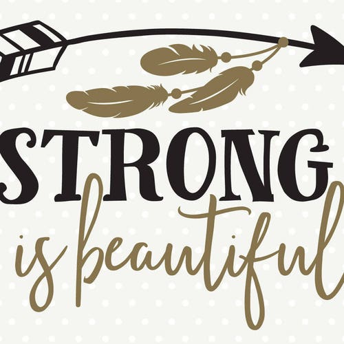 Strong is Beautiful SVG File Workout SVG Womens Shirt Svg | Etsy
