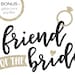 Friend of the Bride SVG Design Bridal Party Shirt SVG File - Etsy