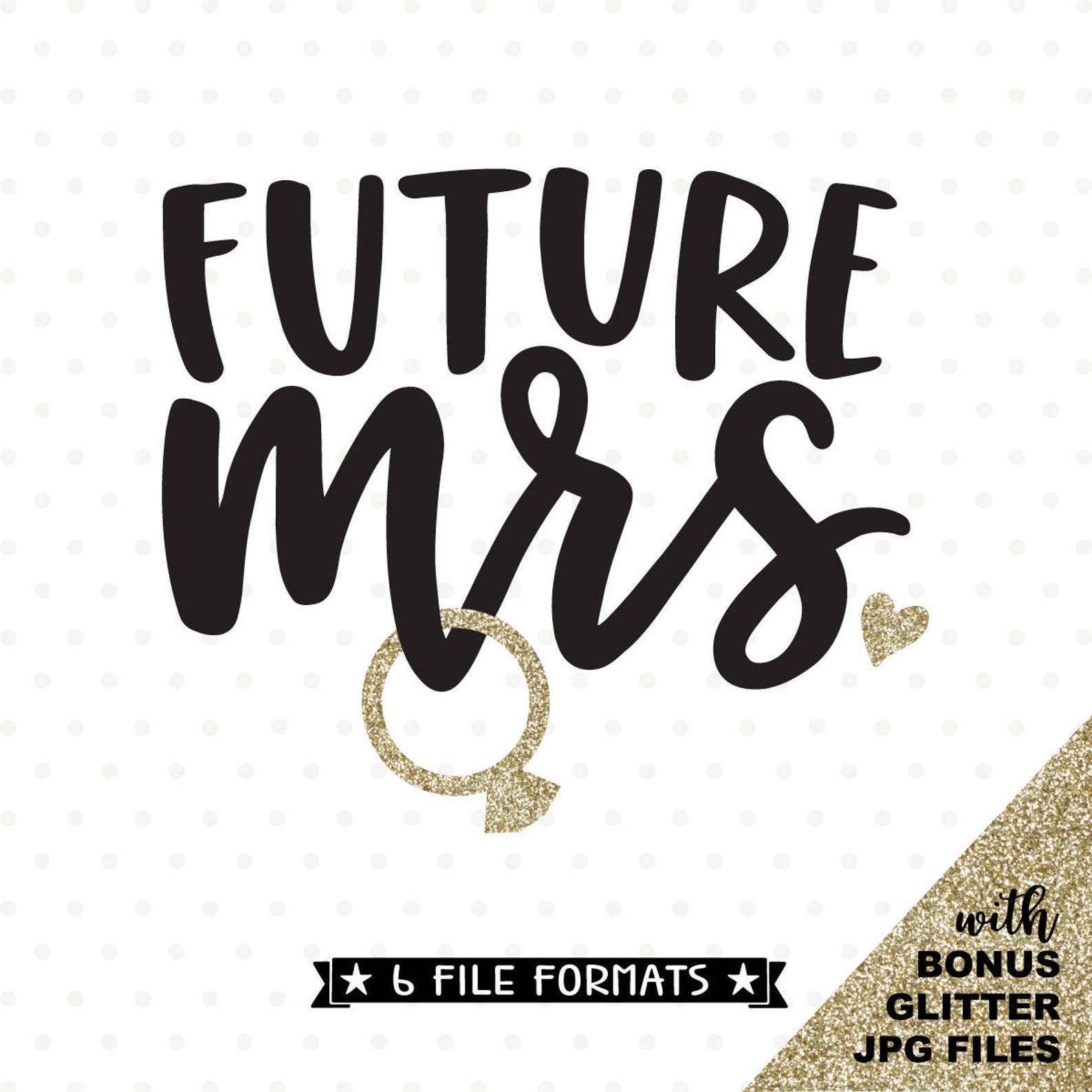 Future Mrs SVG: Engagement Party Printable Design (digital Download) - Etsy