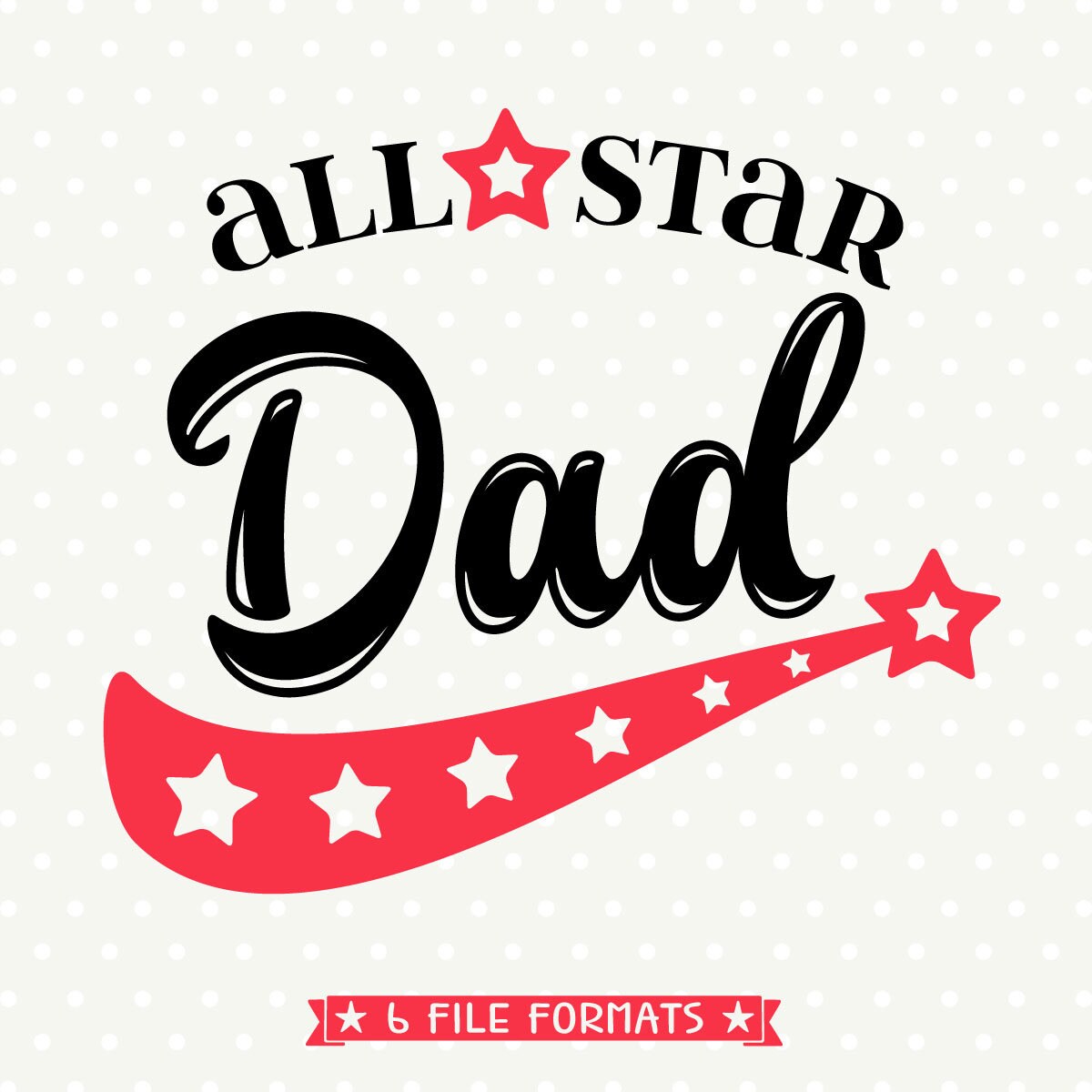 Fathers Day svg All Star Dad SVG file Fathers Day gift svg | Etsy