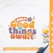Good Things Await Wavy Text SVG Positive Inspirational Quote - Etsy