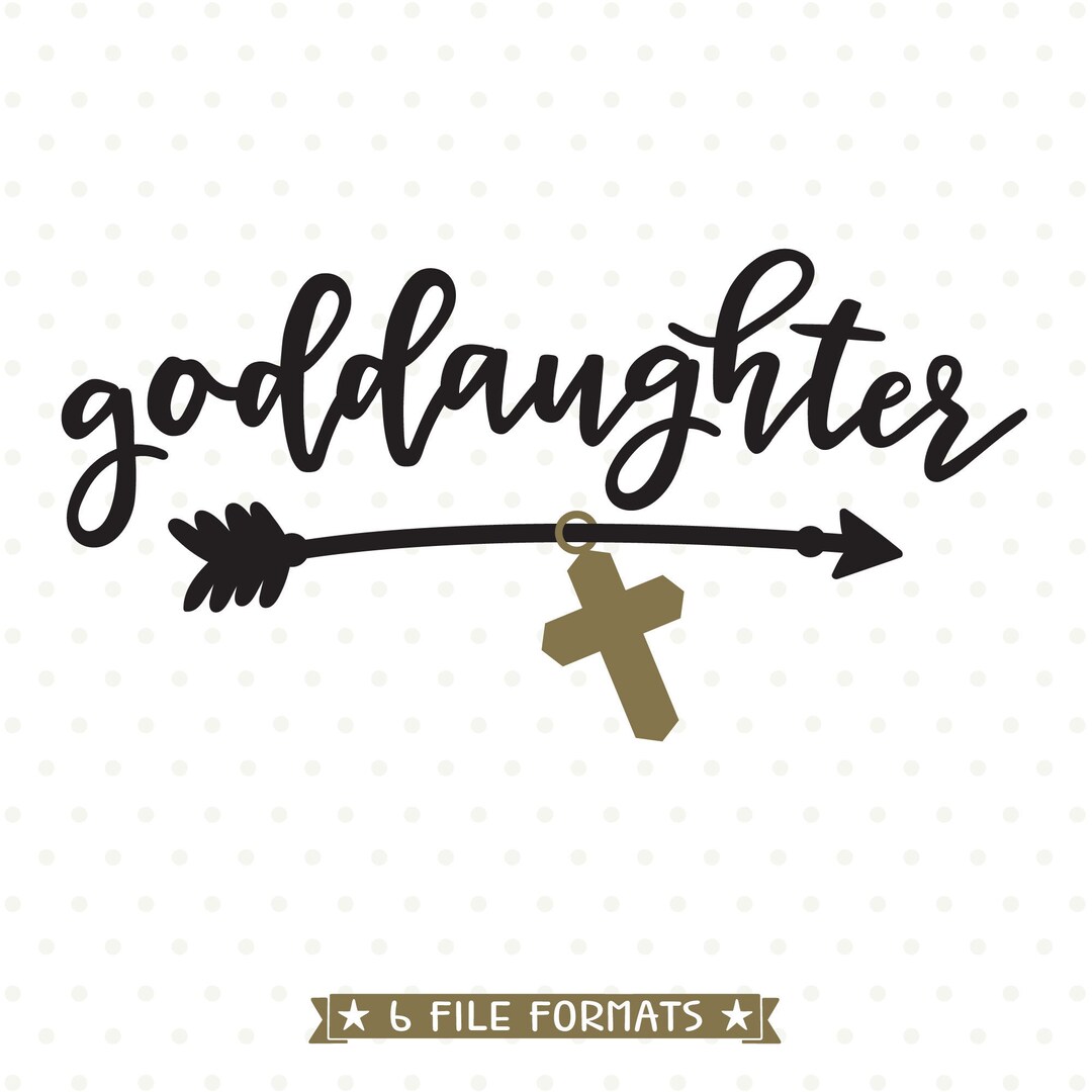 Goddaughter SVG, Baptism SVG, Christian SVG for Cricut and Silhouette ...
