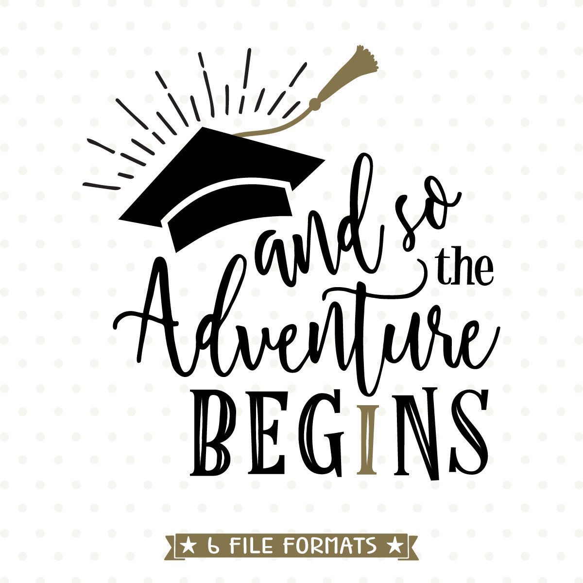 2018 Graduation SVG the Adventure Begins SVG File 2018 - Etsy