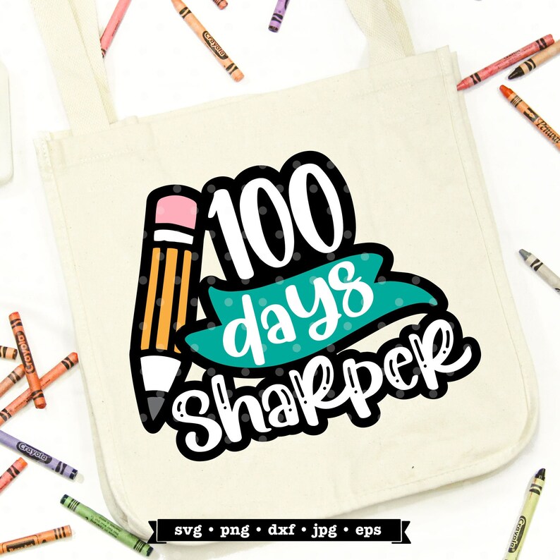 100 Days Sharper svg 100 Days of School svg file 100th day | Etsy