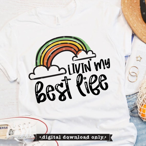 Livin My Best Life Svg File Living My Best Life | Etsy