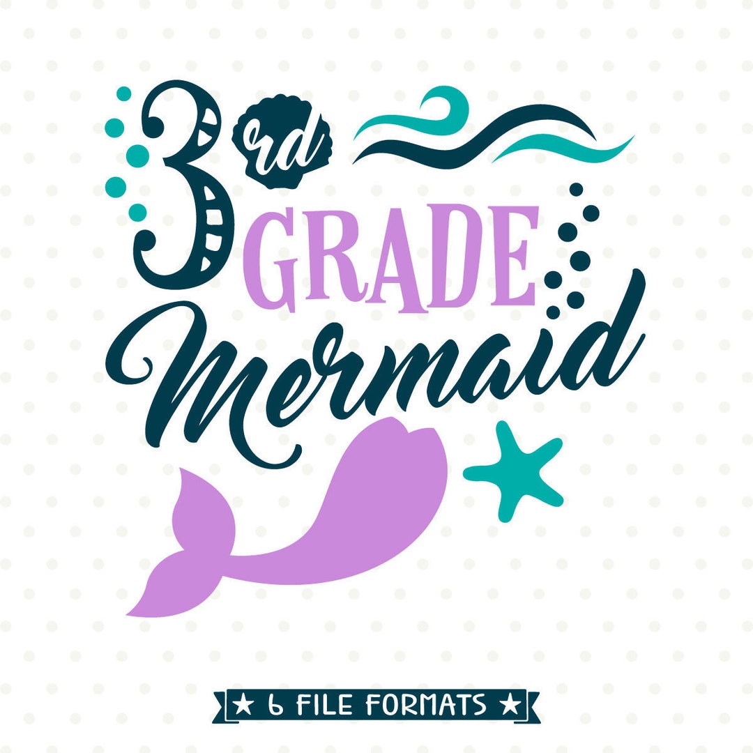 3rd Grade Mermaid SVG: Back to School Shirt Design (digital Download ...