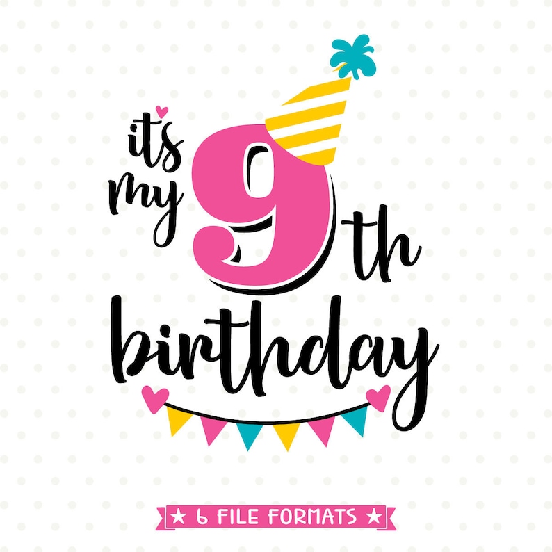 9th Birthday SVG Ninth Birthday Cut File Girls Birthday | Etsy