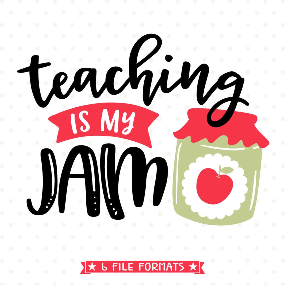 Teaching is My Jam SVG File Teacher Appreciation Iron on - Etsy