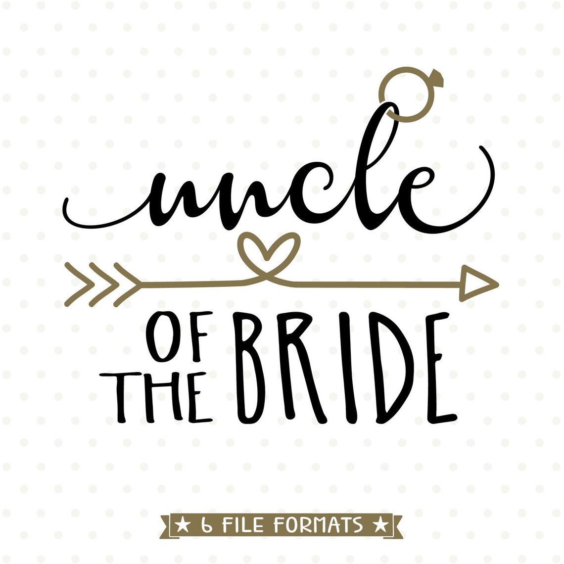 Uncle of the Bride SVG file Wedding Party svg Wedding SVG | Etsy