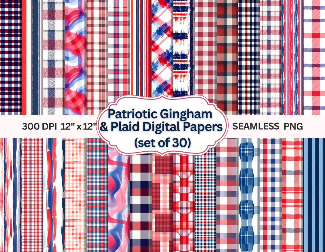 30 Patriotic Gingham & Plaid Digital Papers, Red White Blue USA ...