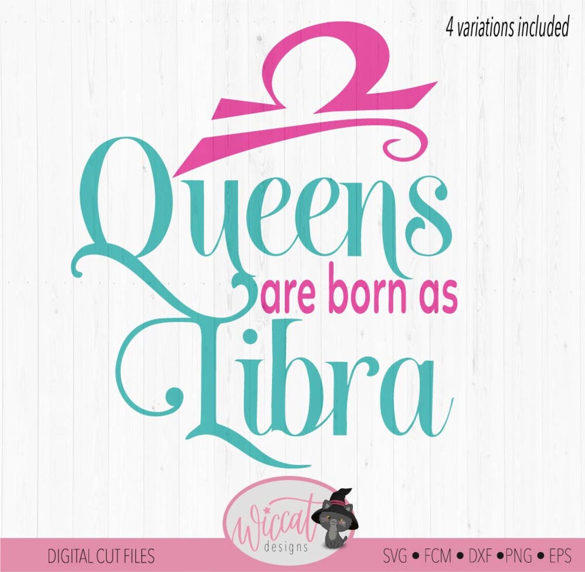 Queens Are Born as Libra Zodiac Libra Svg Birth Sign Svg | Etsy