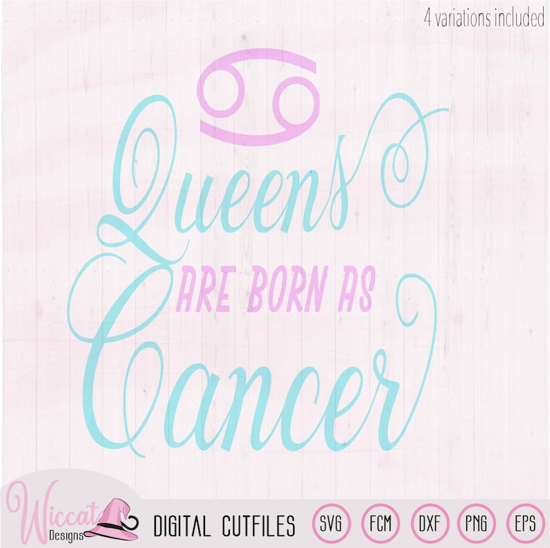 Cancer zodiac Queen born in July svg Queens are born as | Etsy