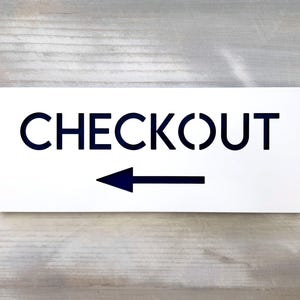 Checkout Sign With Arrow. Check Out This Way Sign. Directional Signs ...