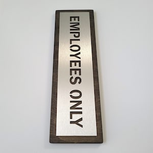 Employees Only Door Sign. Metal Staff Only Sign on Wood. Modern ...