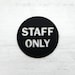 Staff Only Signs. Employees Only. Acrylic Office Signs. Business ...