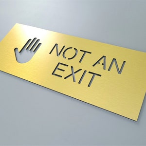 Not an Exit Sign. Stop Do Not Exit Sign. No Exit Door Signs. Business ...