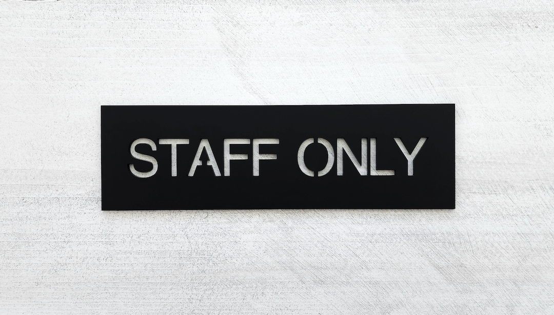 Rectangular Staff Only Sign. Staff Only Signs. Employees Only Door Sign ...