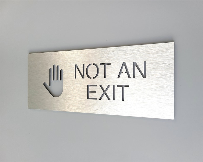 Not an Exit Sign. Stop Do Not Exit Sign. No Exit Door Signs. Business ...