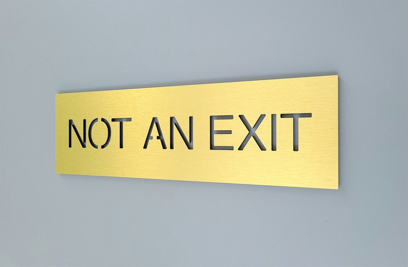 Not an Exit Sign for Doors. Do Not Exit Sign. No Exit. | Etsy