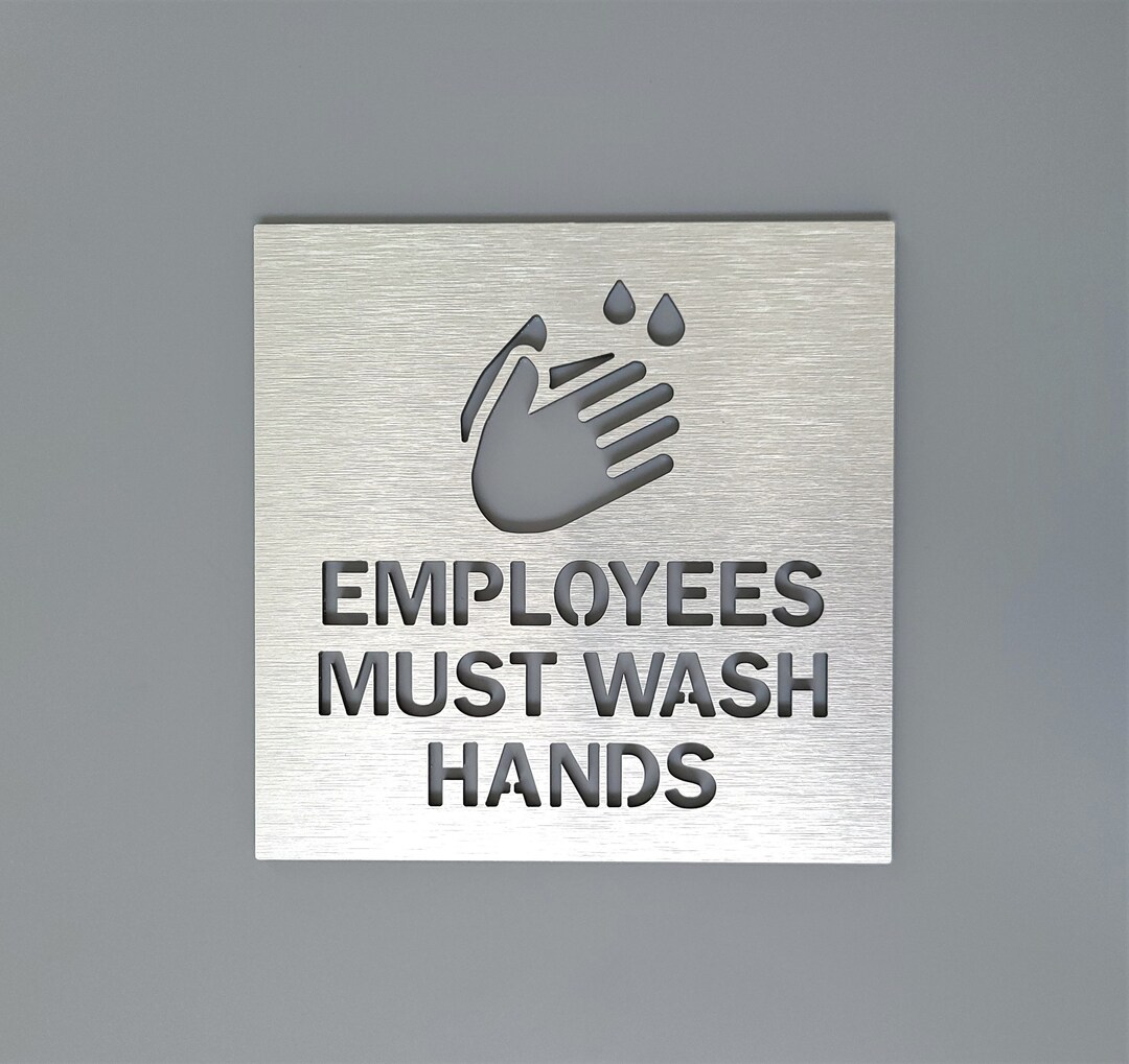 Employees Must Wash Hands Sign For Business Hand Washing Signs