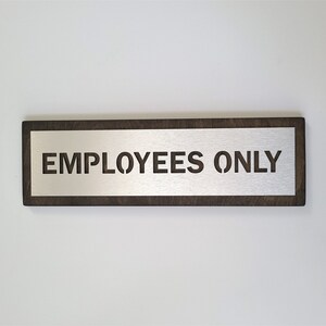 Employees Only Door Sign. Metal Staff Only Sign on Wood. Modern ...