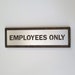 Employees Only Door Sign, Metal Staff Sign on Wood - Etsy