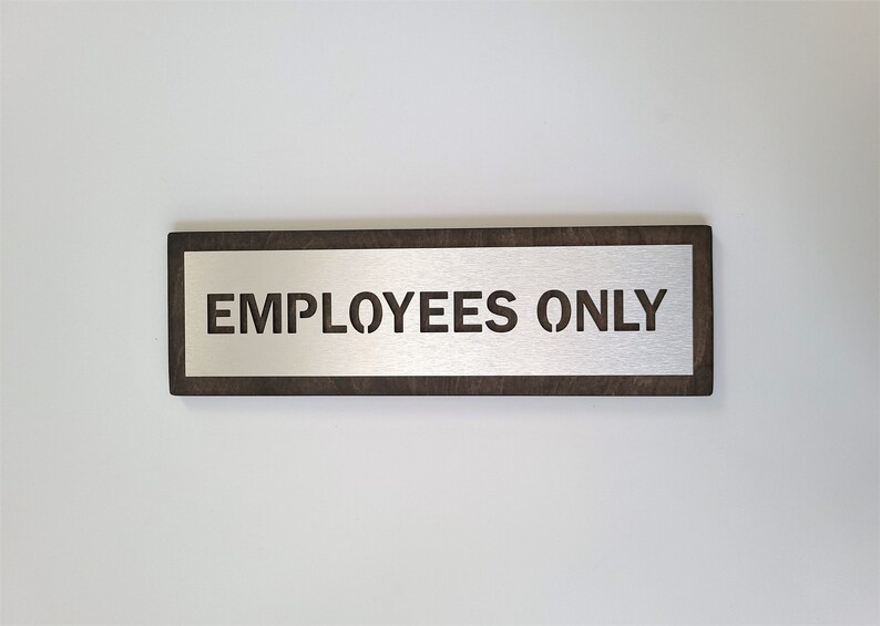 Employees Only Door Sign. Metal Staff Only Sign on Wood. Modern ...