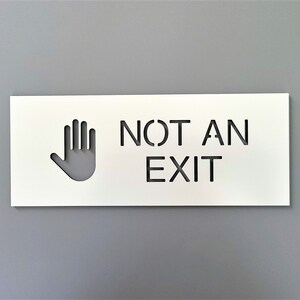 Not an Exit Sign. Stop Do Not Exit Sign. No Exit Door Signs. Business ...