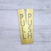 PUSH and PULL Door Signs. Set of 2 Push/pull Metal Stickers. Push Pull ...