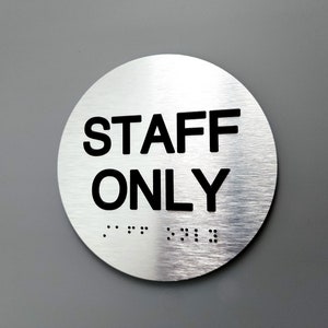 ADA Compliant Staff Only Signs. Round Staff Only ADA Sign. Grade 2 ...