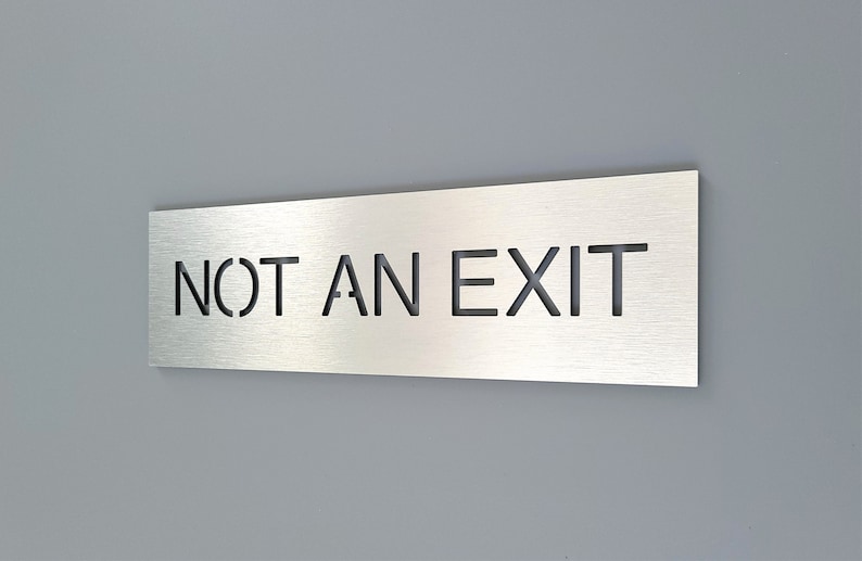 Not an Exit Sign for Doors. Do Not Exit Sign. No Exit. | Etsy