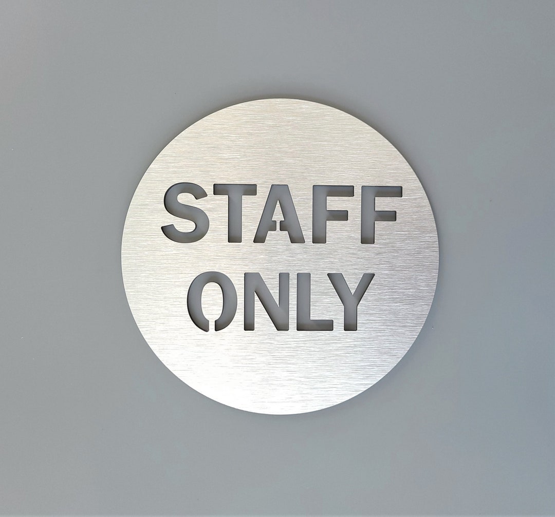 Aluminum Staff Only Sign for Door. Employees Only. Office Door Sign ...