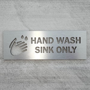 Hand Wash Sink Only Sign. Hand Washing Signs. Handwashing Only Sink ...