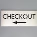 Checkout Sign With Arrow. Check Out This Way Sign. Directional Signs ...
